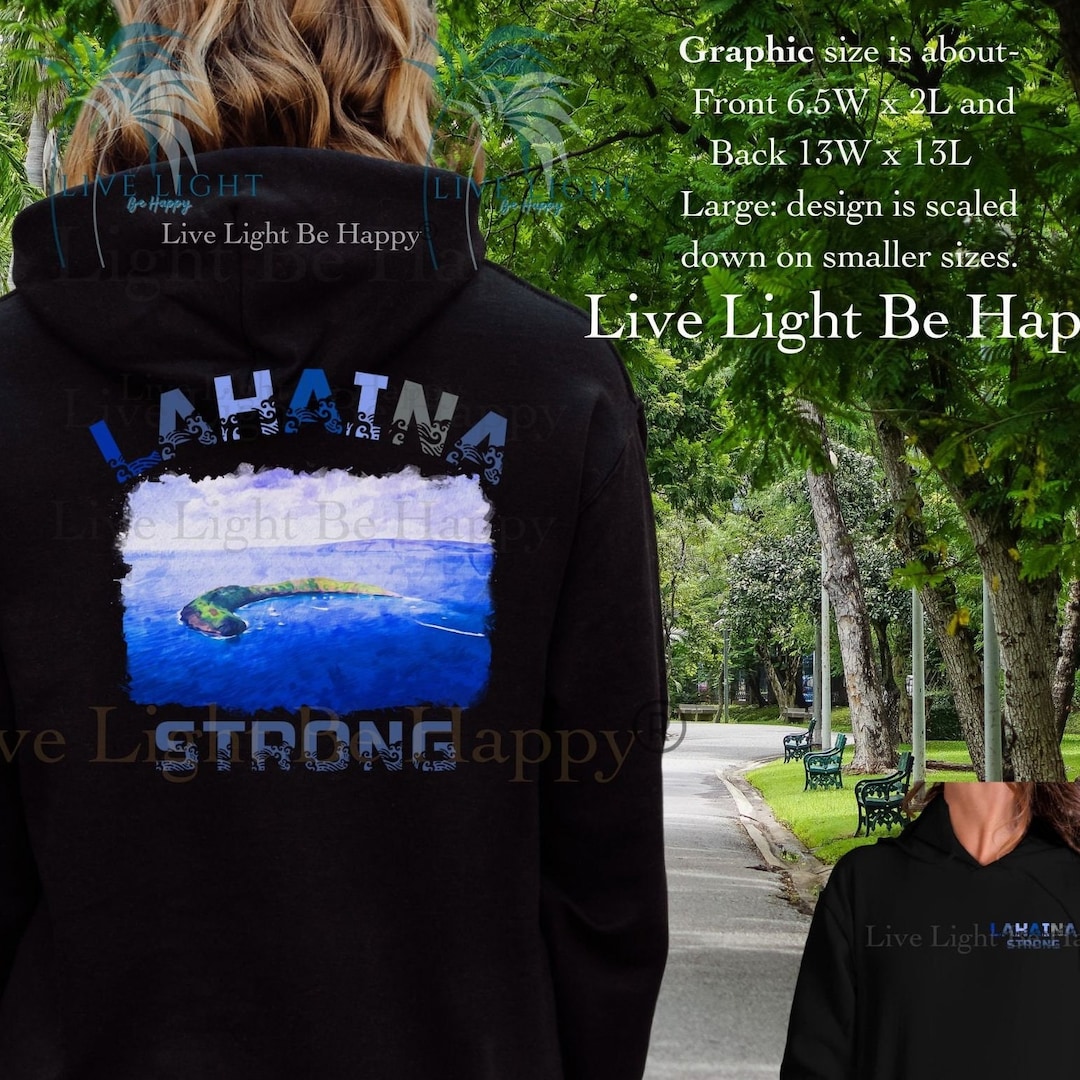 Maui Strong Lahaina Strong Hoddie Sweater Hawaii Strong Hawaii ...