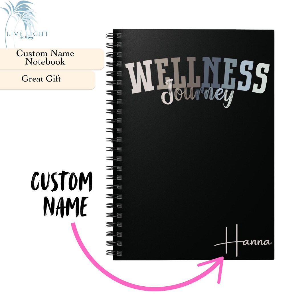 Wellness Journey Notebook Self Care Journal Custom Name Notebook ...