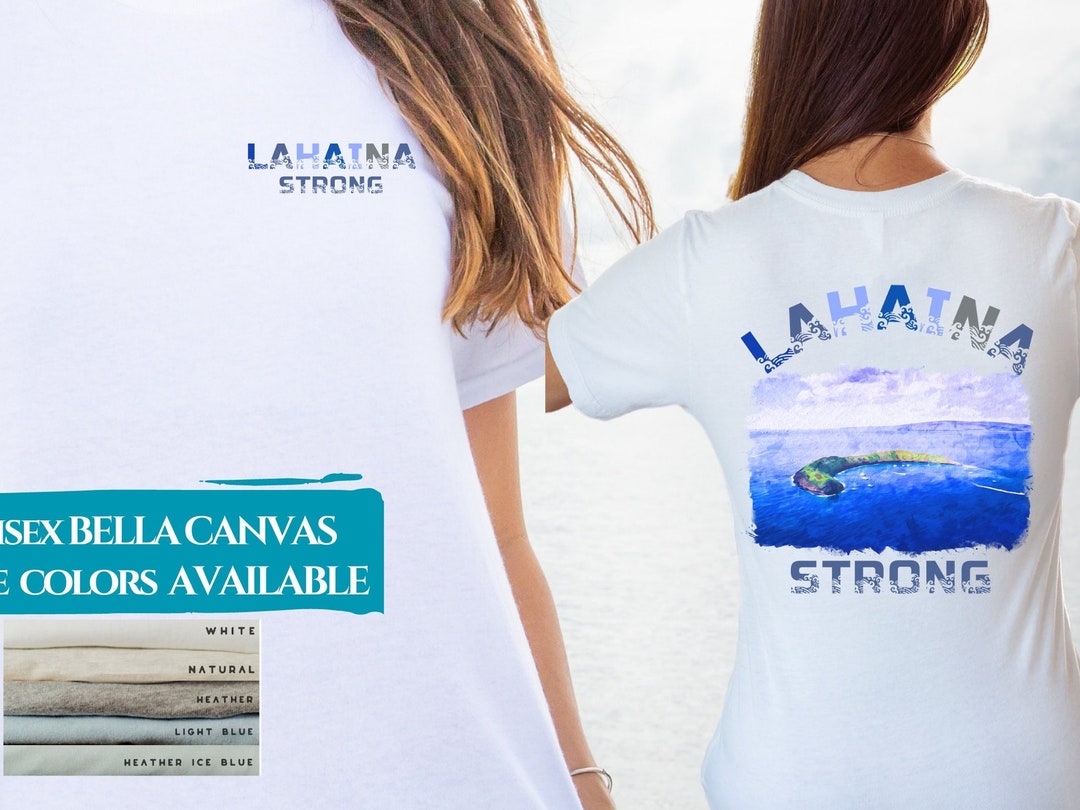 Maui Strong | Lahaina Strong Tee | Hawaii Strong | Hawaii Awareness Tee ...