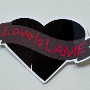Anti-valentine's Day Stickers, Love is Lame, Single Life, Black Heart ...