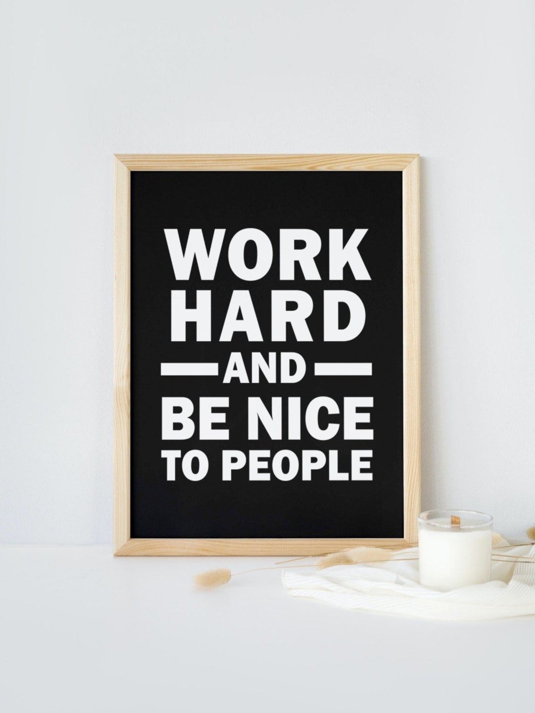 Work Hard & Be Nice to People, Printable Quotes, Inspirational Quotes ...