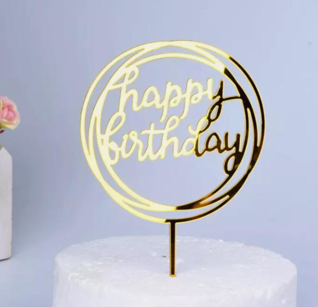 Cake Topper, Happy Birthday Cake Topper, Birthday Cake Topper, Acrylic ...