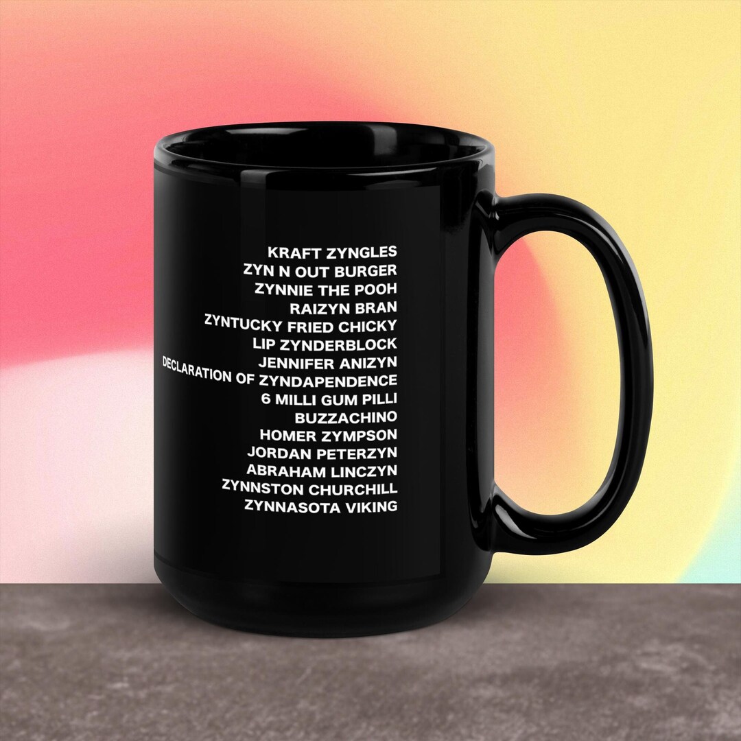 Zyn Black Mug With Slang Terms, Zyn Festival Drink Swag Merch, Zyn ...