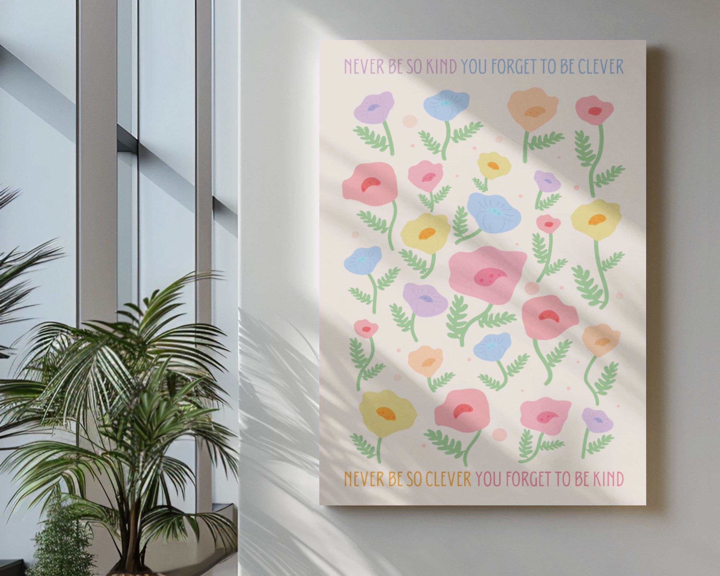 Never Be so Clever You Forget to Be Kind Marjorie Poster Evermore Print ...