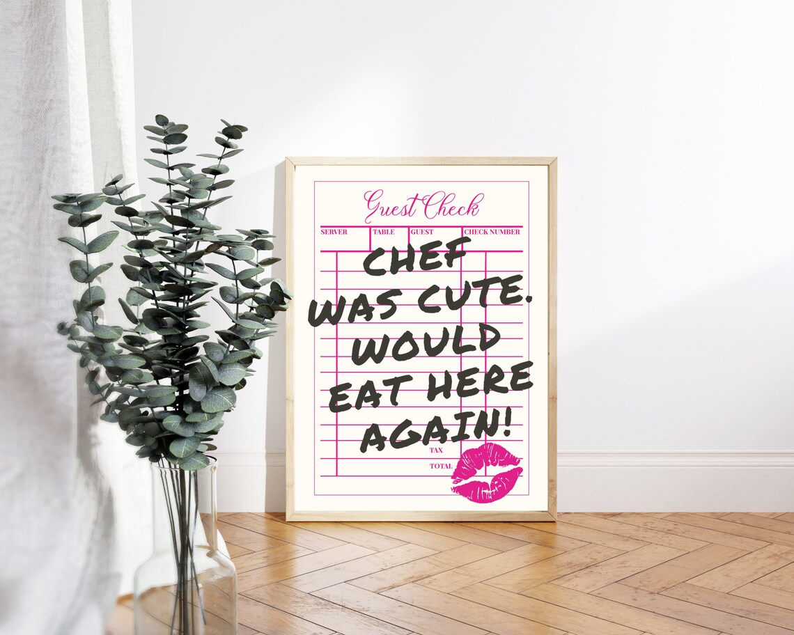 Chef Was Cute Would Eat Here Again, Guest Check Poster, Trendy ...