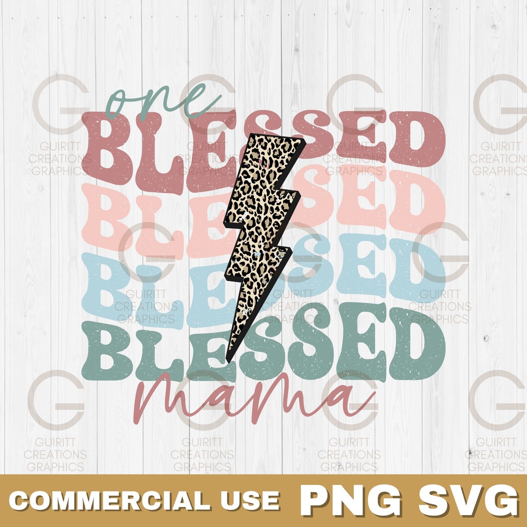 One Blessed Mama Retro Fun Png and Svg, New Mommy to Be Svg File ...