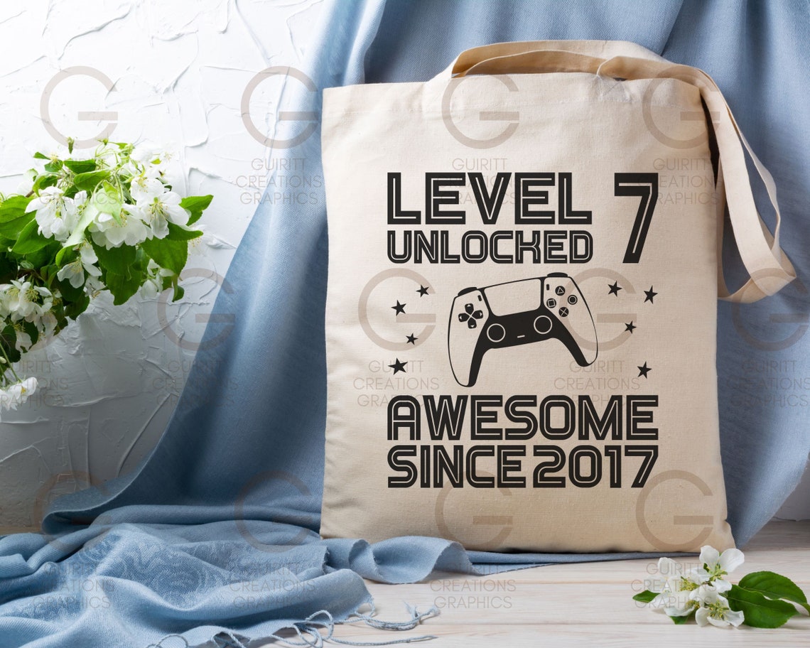 Level 7 Unlocked Awesome Since 2017 Png, Birthday Boy Svg, Gamer ...