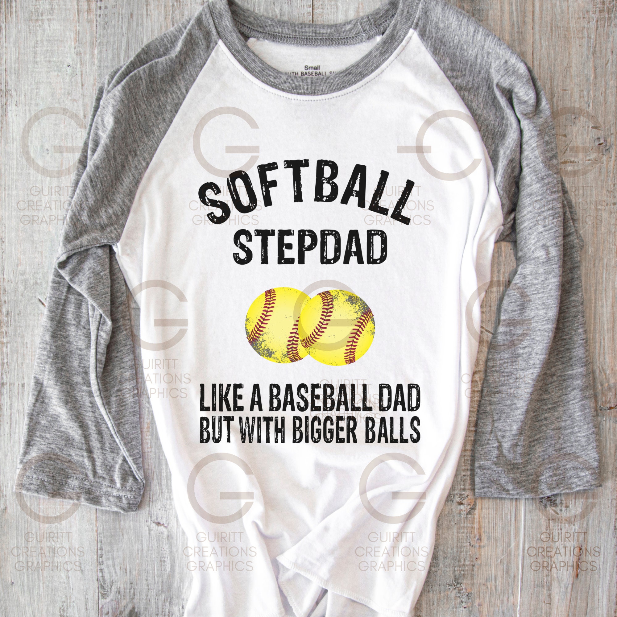 Softball Stepdad Like Baseball Dad but With Bigger Balls Png, Fathers ...
