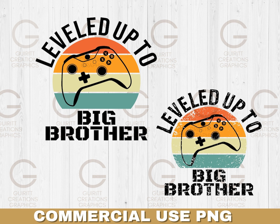 Leveled up to Big Brother Normal and Distressed Png, New Baby ...