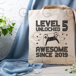 Level 5 Unlocked Awesome Since 2019 Png, Birthday Boy Svg, Gamer ...
