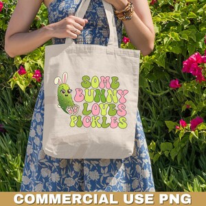 Easter Pickles Sublimation Png File, Easter Pickles Clipart, Some Bunny ...