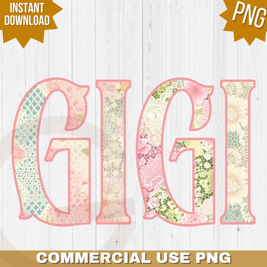 Gigi Lace Sublimation Png Instant Download File, Chick Mom Words ...