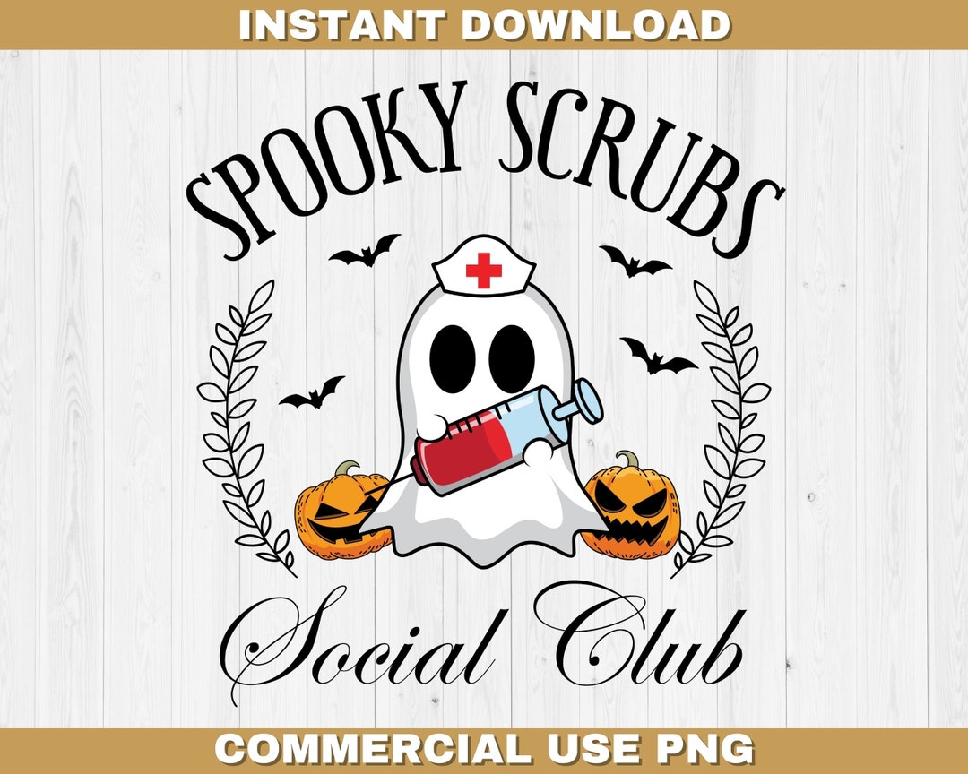 Spooky Scrubs Social Club Nurse Ghost Png Spooky Vibes Halloween Nurse ...