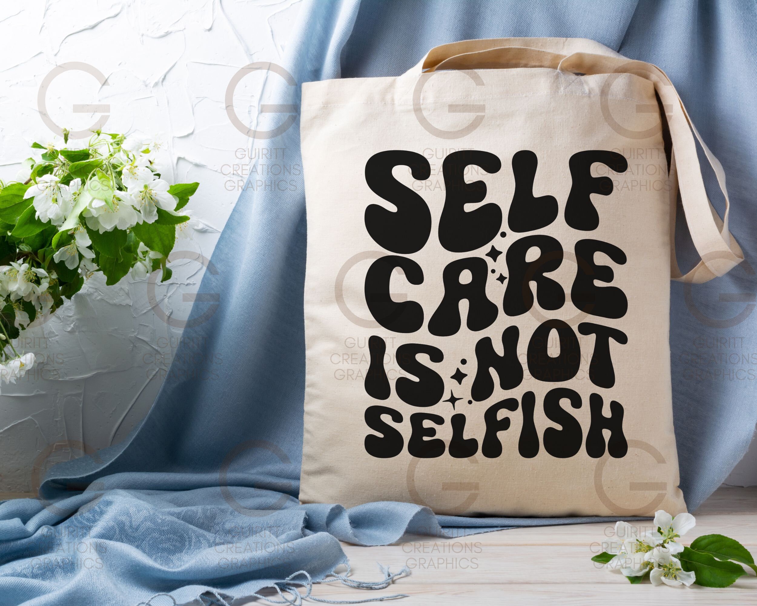 Self Care is Not Selfish Svg and Png Groovy Motivational Message Png ...