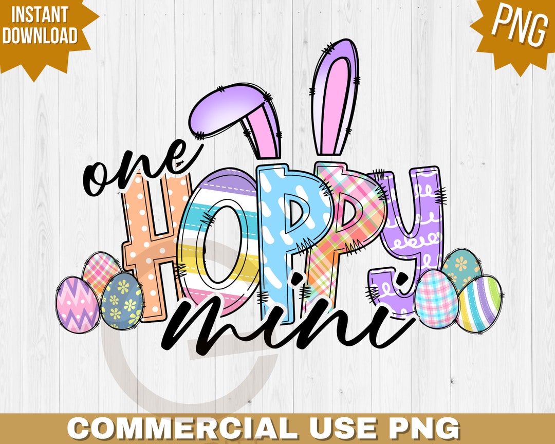 One Hoppy Mini Sublimation Png File, Easter Kids Clipart, Cute Easter ...