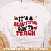It's a Beautiful Day to Teach Svg Png and Eps, Teacher Appreciation Svg ...