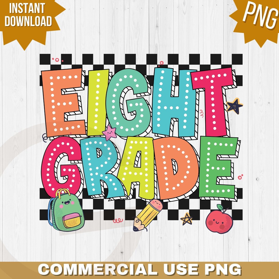 Eight Grade Doodle Sublimation Png, Kids Back to School Png, First Day ...
