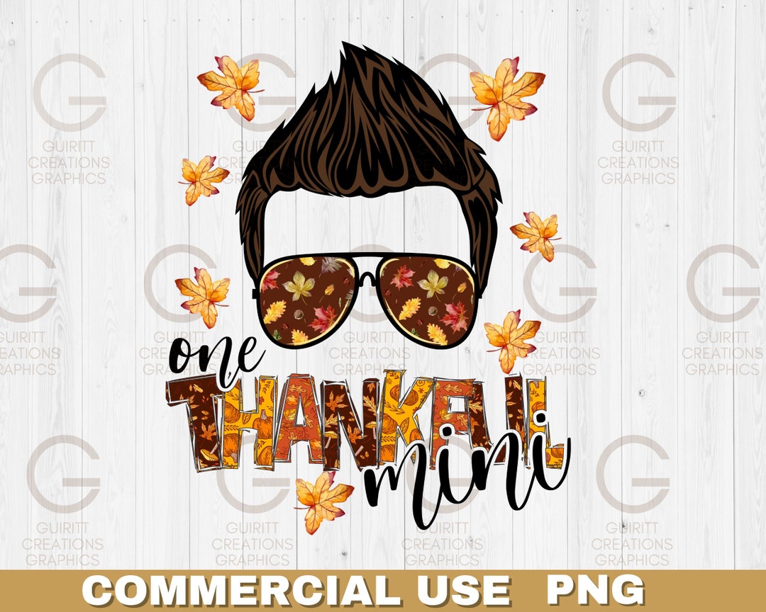 Thankful Mini Boy PNG Thanksgiving PNG Fall Messy Bun Sublimation PNG ...