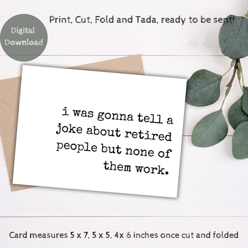 Printable Retirement Card, Funny Retirement Card, Joke About Retired ...