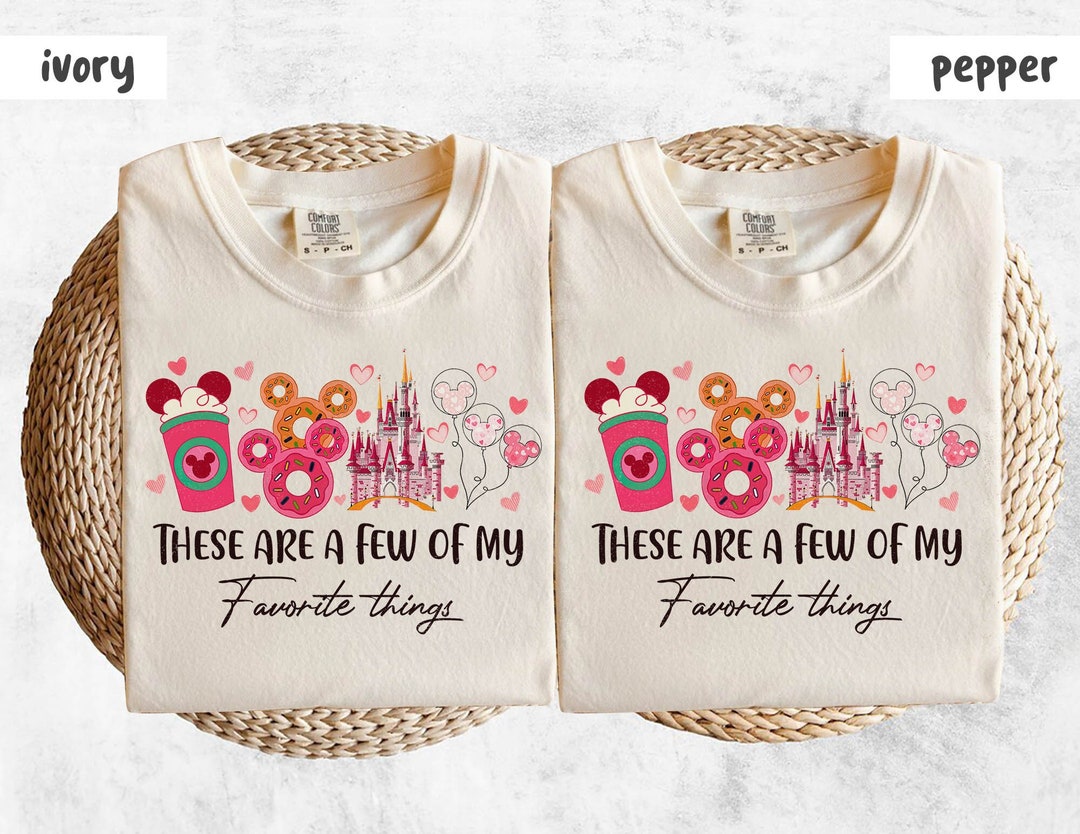 These Are A Few of My Favorite Things Shirt Disney Christmas - Etsy