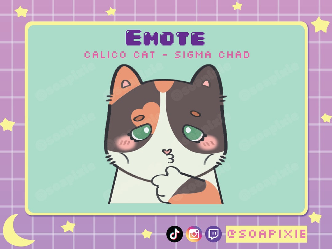 Calico Cat Sigma Chad, Mogging, Mewing Emote: Twitch/discord/youtube ...