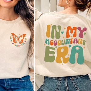 In My Accountant Era Shirt, Accountant Gift, CPA Sweatshirt, Accountant ...