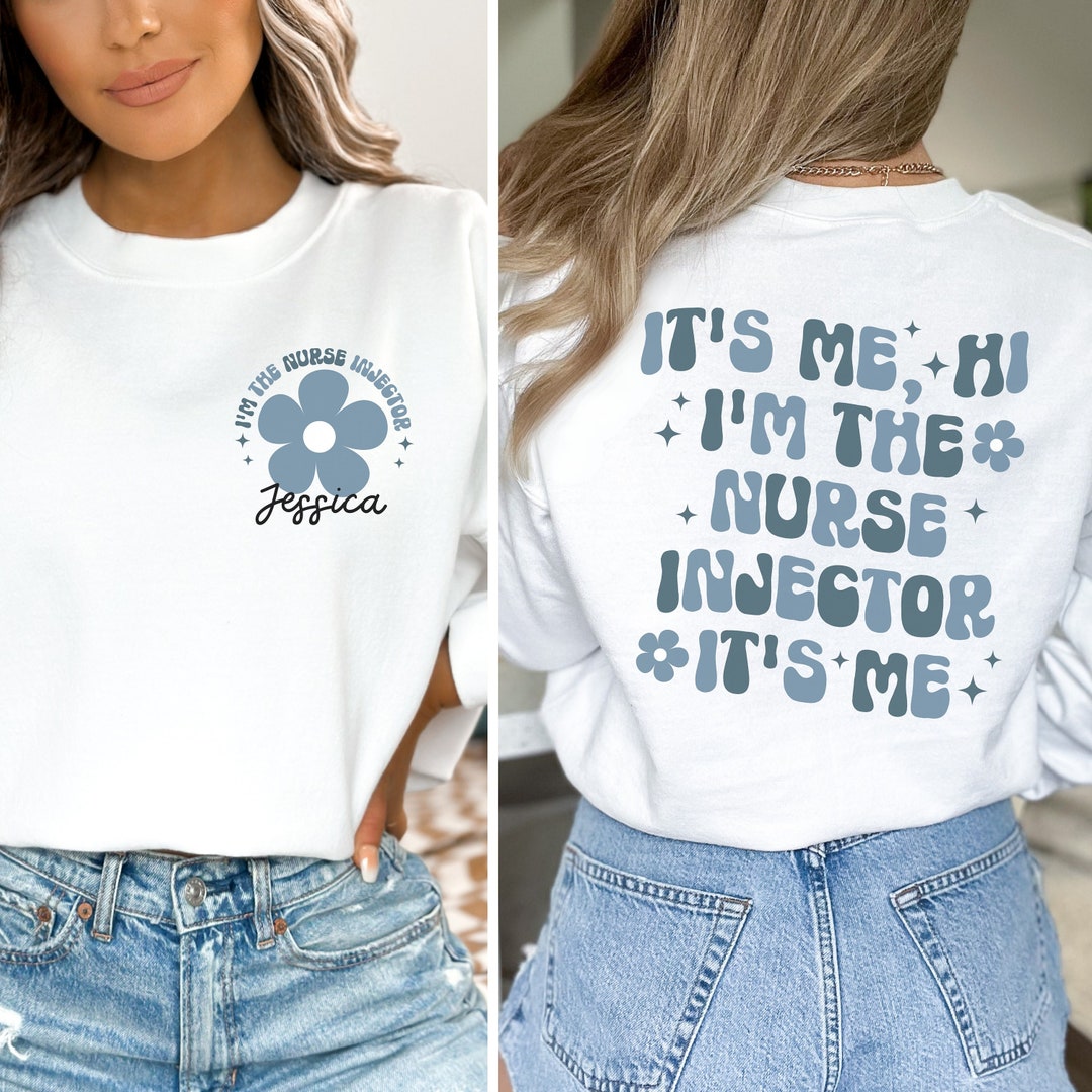 Personalized Nurse Injector Shirt, Custom Aesthetic Nurse Sweatshirt ...