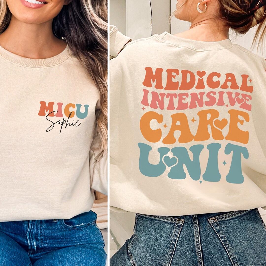 Personalized MICU Nurse Shirt, Custom MICU Nurse Sweatshirt, Medical ...