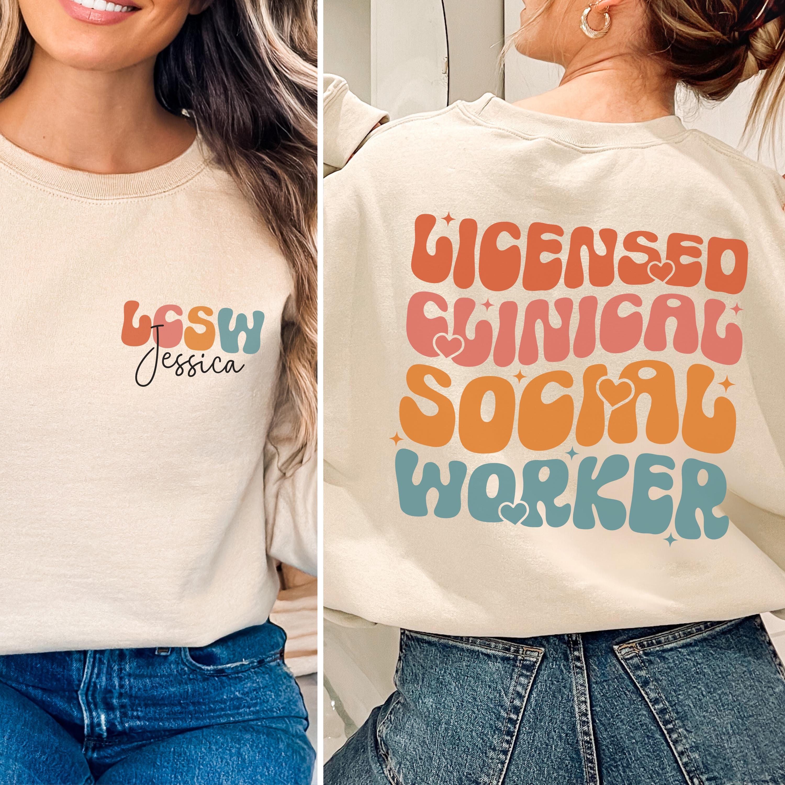 Personalized LCSW Shirt, Custom LCSW Sweatshirt, Licensed Clinical ...