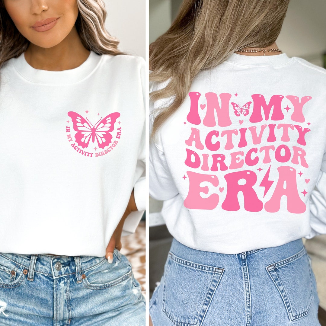 Activity Director Sweatshirt, in My Activity Director Era Shirt ...