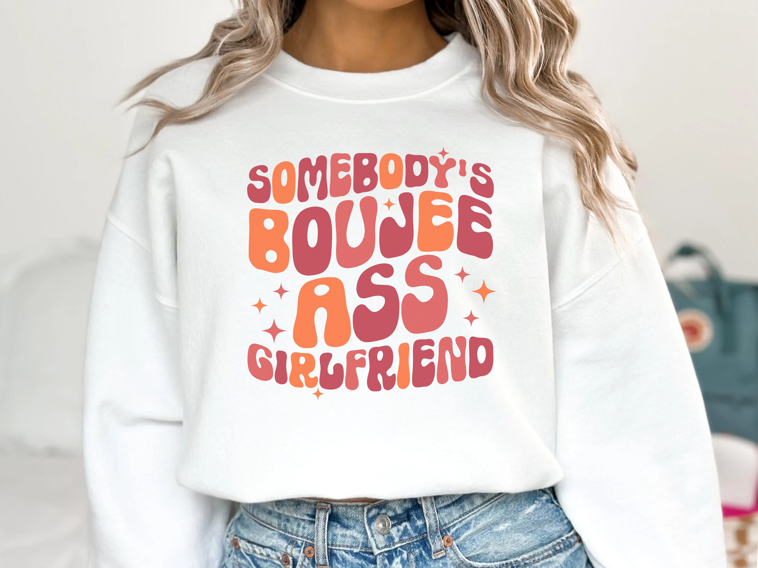Somebody's Boujee Ass Girlfriend Shirt, Funny Girlfriend Gift,sarcastic ...