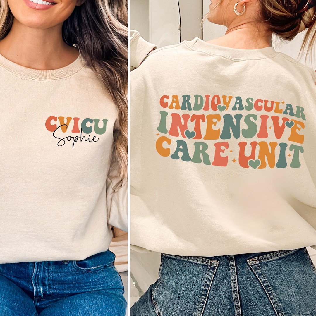 Personalized CVICU Nurse Shirt, Custom CVICU Sweatshirt, Cardiovascular ...