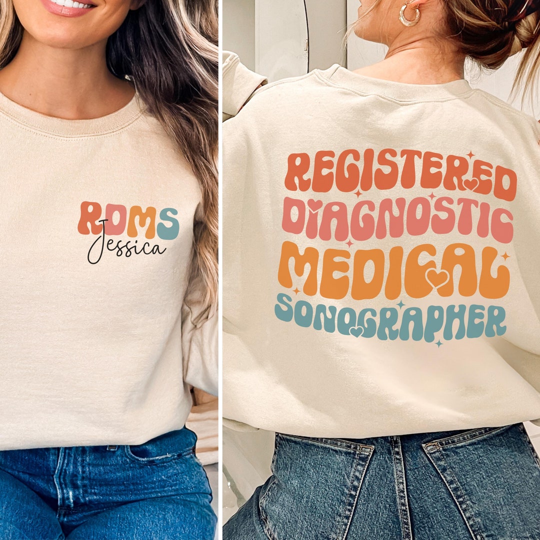 Personalized RDMS Shirt, Custom RDMS Sweatshirt, Registered Diagnostic ...