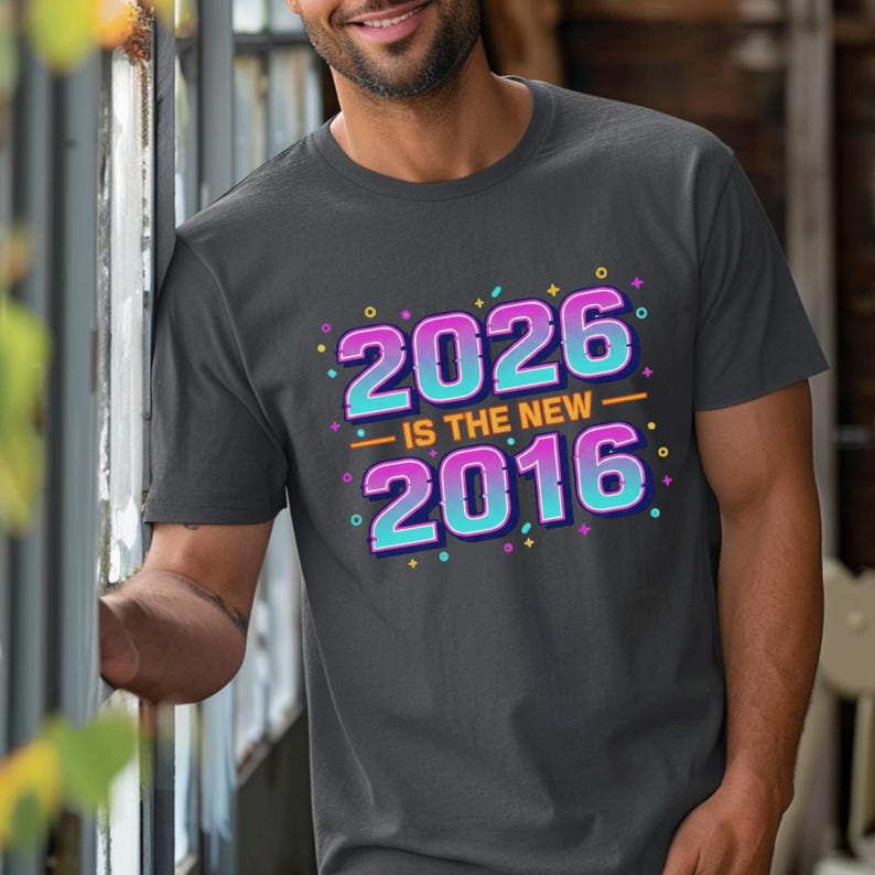 2026 is the New 2016 T-shirt, Retro Graphic Tee - Etsy