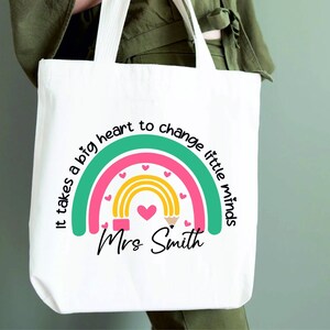 Personalised Teacher It Take a Big Heart to Change Little Minds Tote ...
