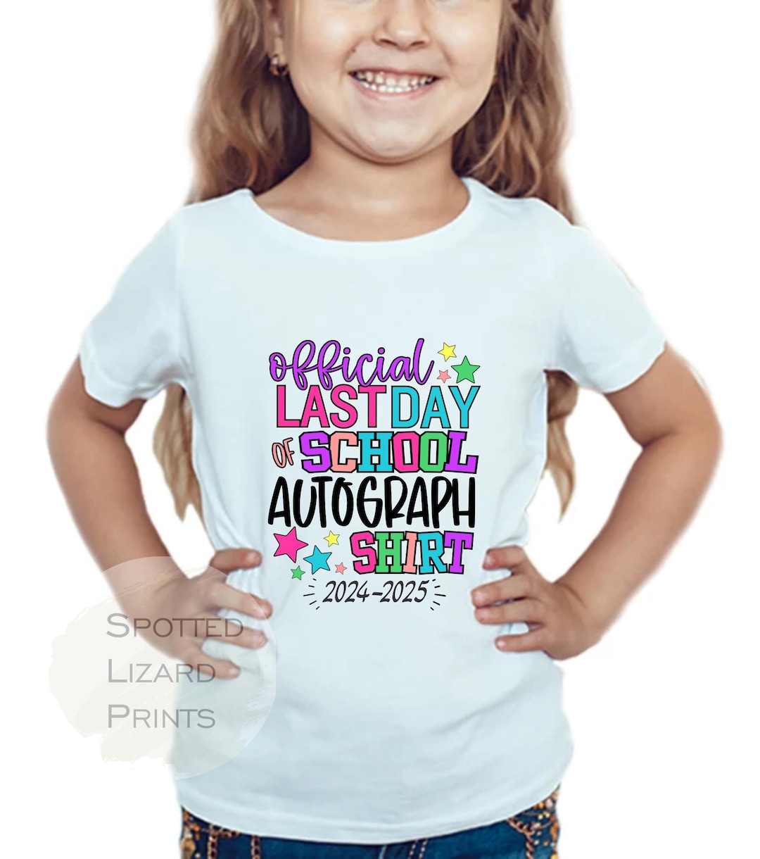 Autograph School Leavers T-shirt. Last Day of School Memories. Sign My ...
