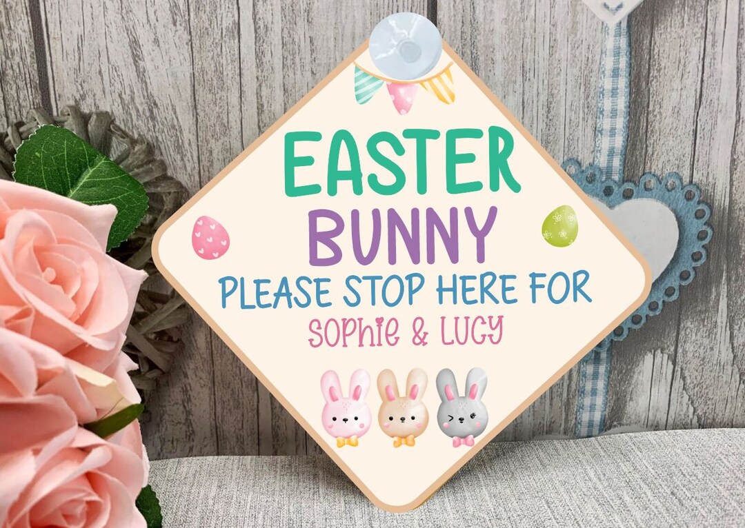 Personalised Easter Bunny Please Stop Here Sign - Easter Decoration ...