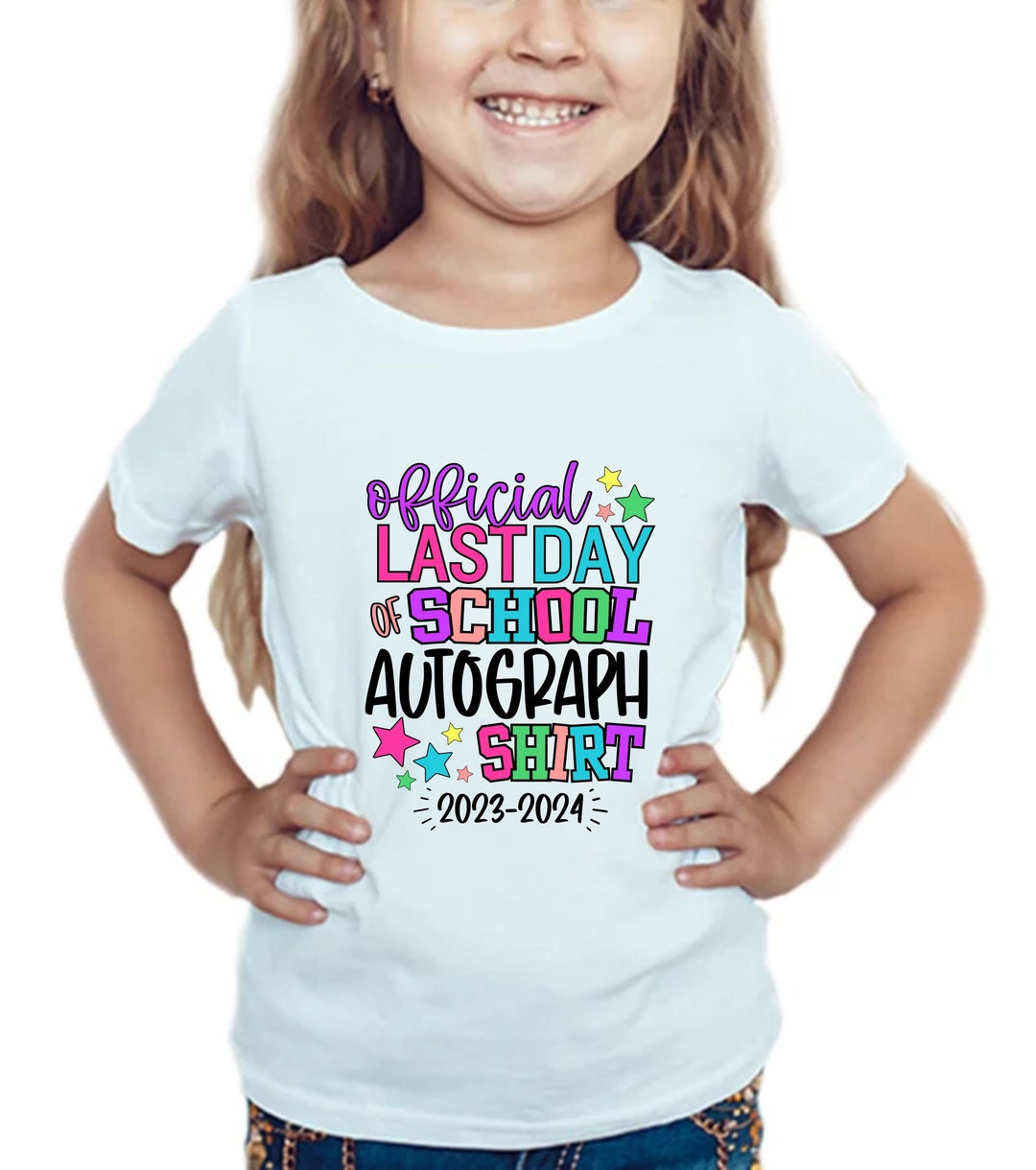 Autograph School Leavers T-shirt. Last Day of School Memories. Sign My ...