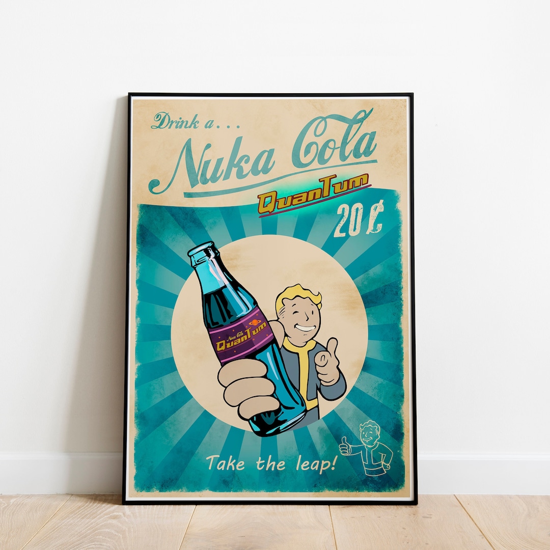Fallout Game Poster, Nuka Cola Quantum Ad Print, Vault Boy Poster Print ...