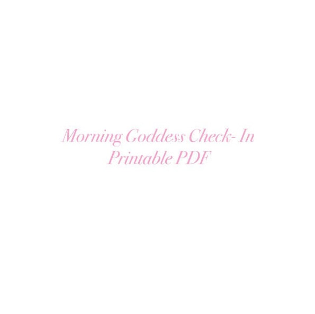 Printable PDF Morning Check List Morning Check-in Goddess - Etsy