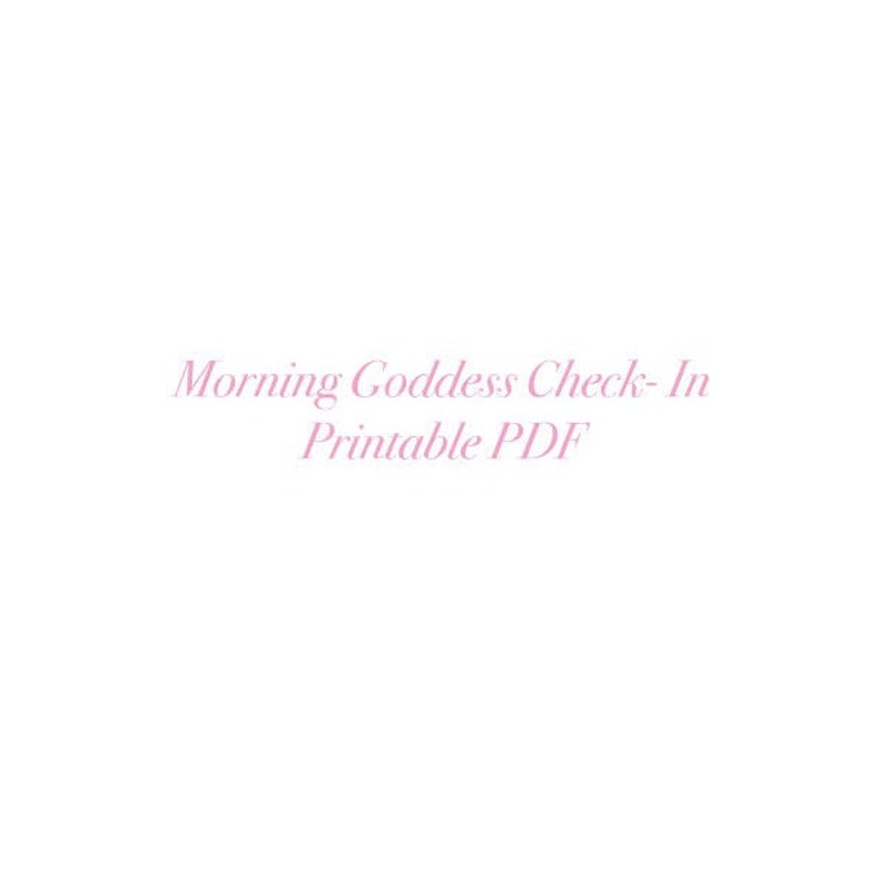 Printable PDF Morning Check List Morning Check-in Goddess - Etsy