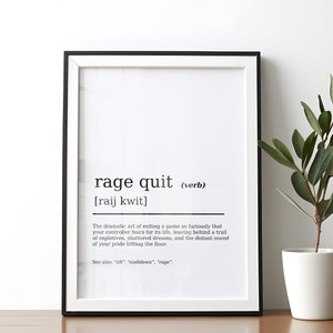 Funny Rage Quit Definition Wall Art Gamer Definition Print Funny Gaming ...