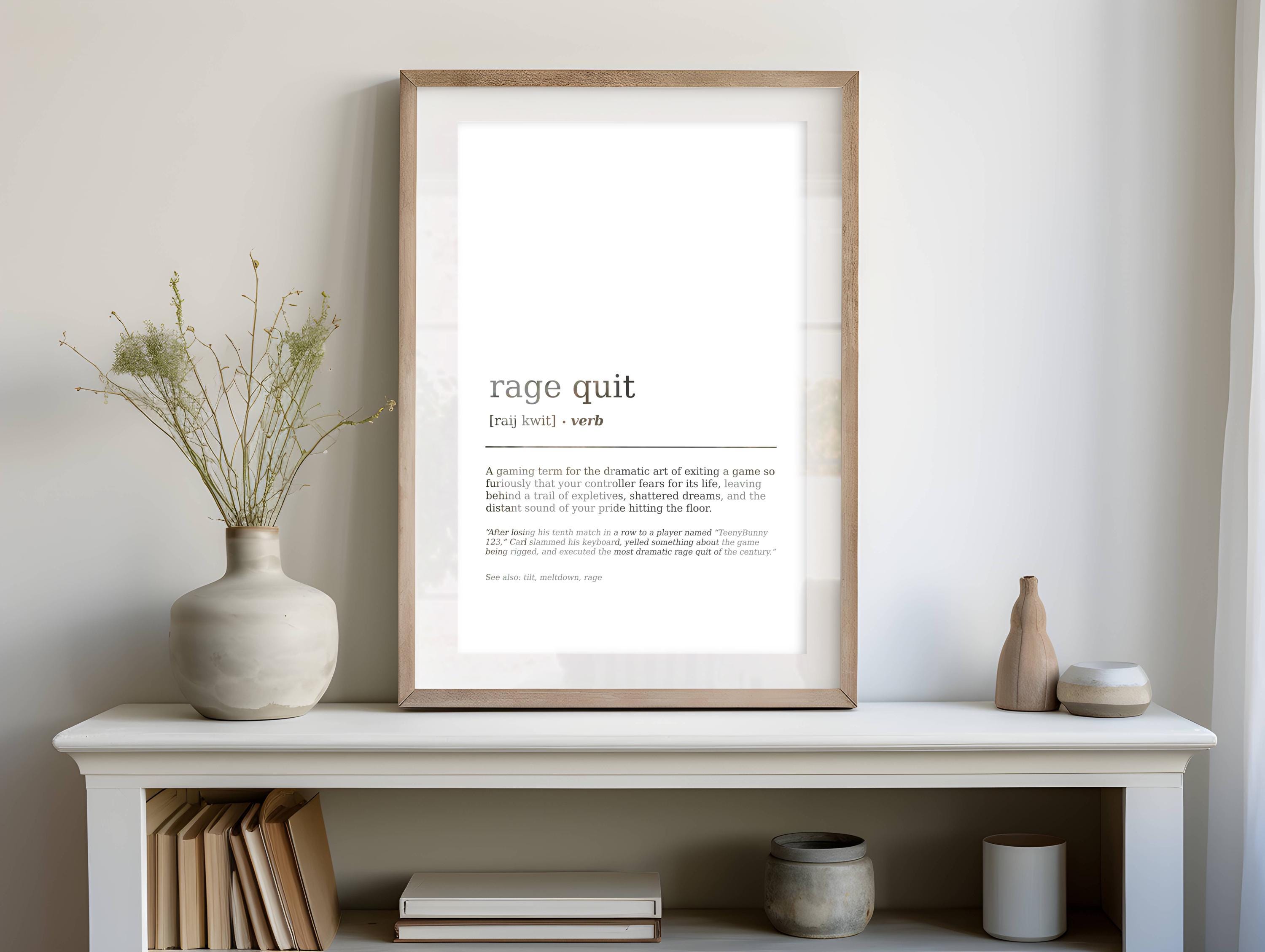 Funny Rage Quit Definition Wall Art Gamer Definition Print Funny Gaming ...