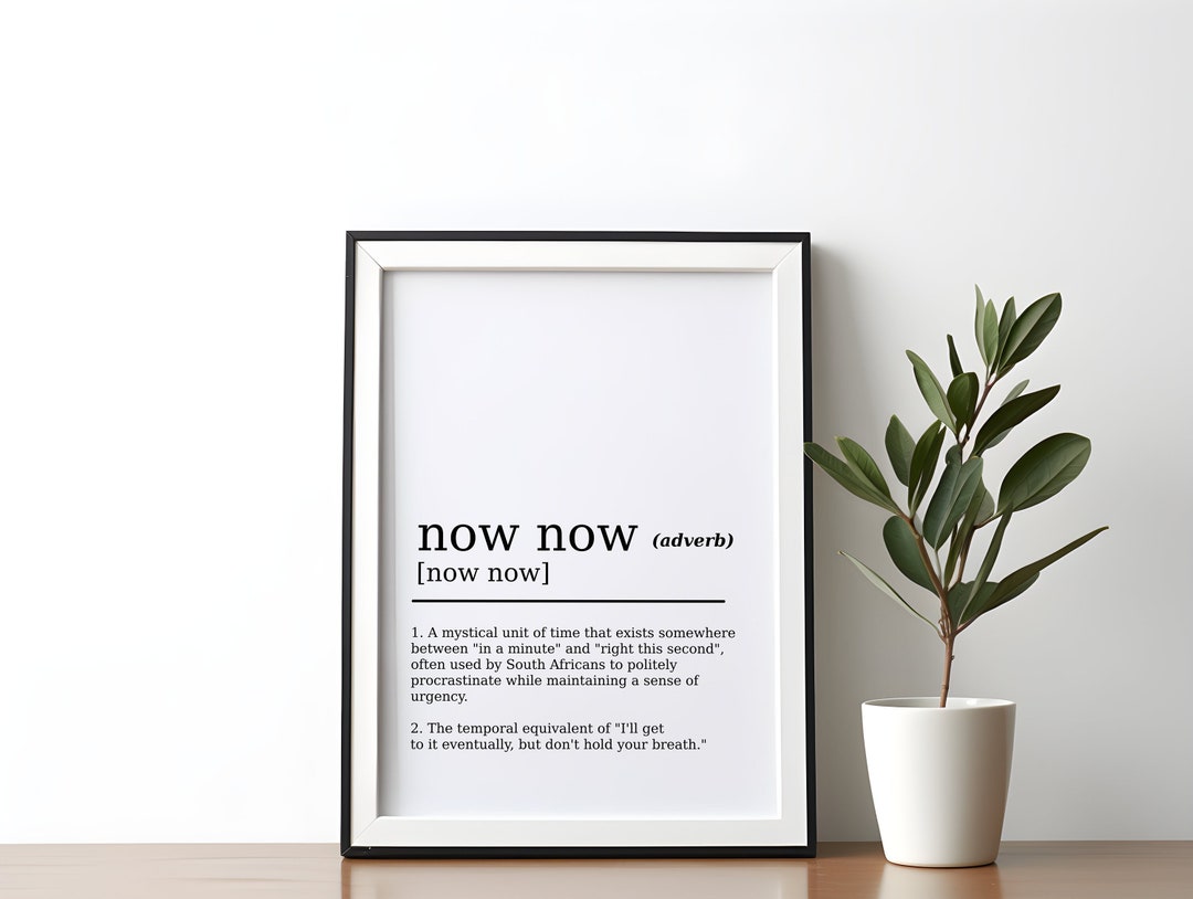 Now Now Funny Dictionary Definition Wall Art South African Slang Wall ...