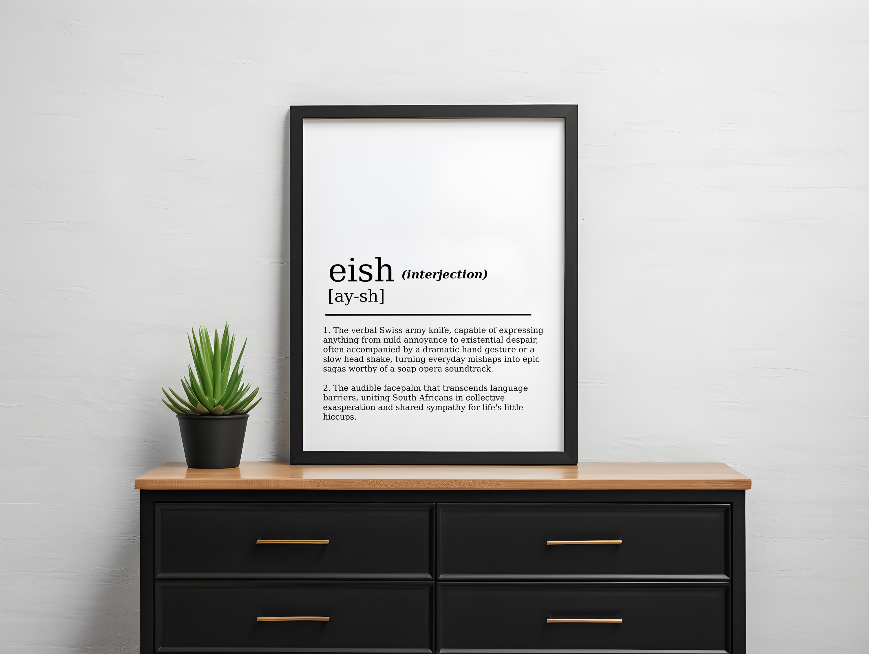 Funny Eish Definition South African Definition Wall Art South African ...