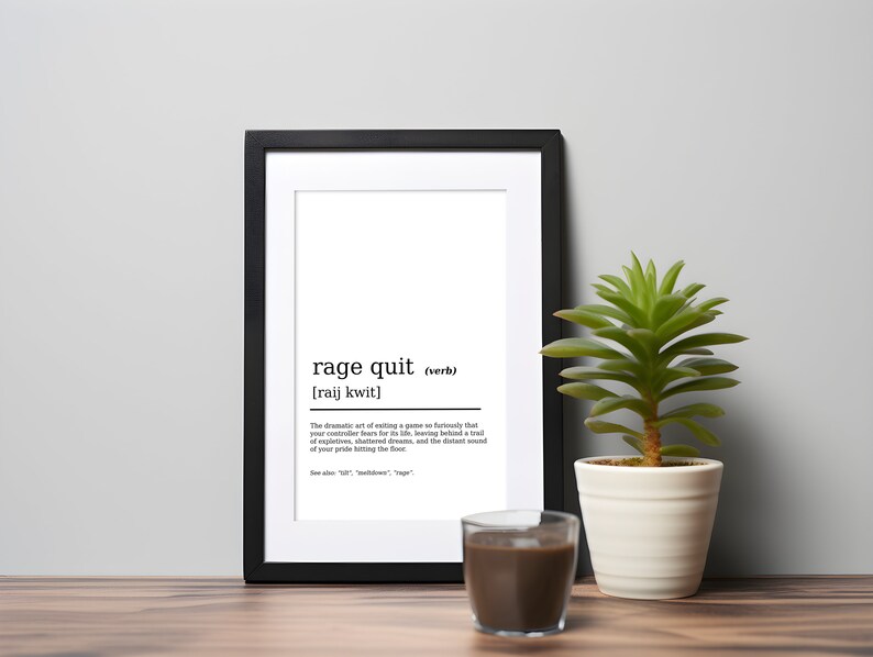Funny Rage Quit Definition Wall Art Gamer Definition Print Funny Gaming ...