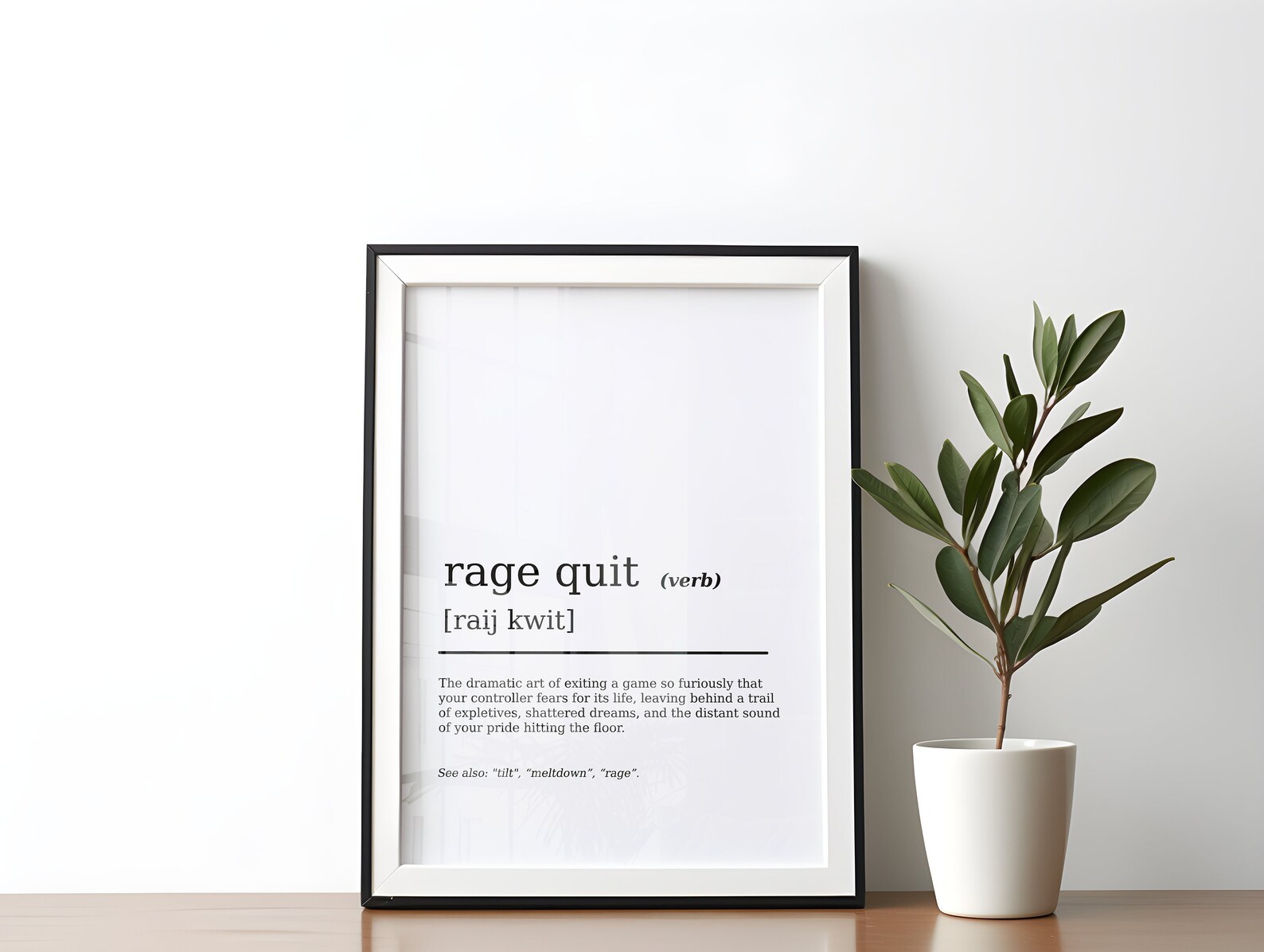 Funny Rage Quit Definition Wall Art Gamer Definition Print Funny Gaming ...