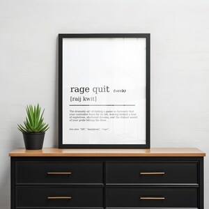 Funny Rage Quit Definition Wall Art Gamer Definition Print Funny Gaming ...