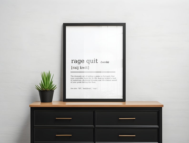 Funny Rage Quit Definition Wall Art Gamer Definition Print Funny Gaming ...