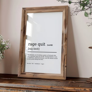 Funny Rage Quit Definition Wall Art Gamer Definition Print Funny Gaming ...